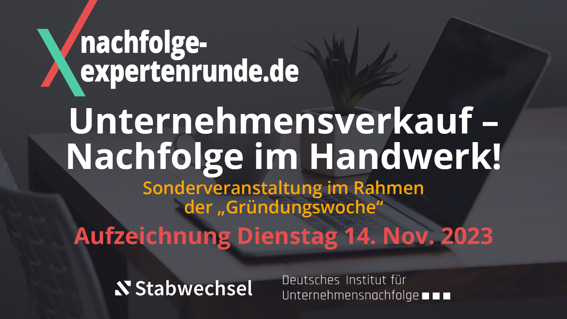 Aufzeichnung der nachfolge-expertenrunde.de vom 14. November ist live! - Stabwechsel